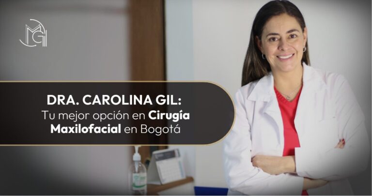 Dra. Carolina Gil: mejor cirujano maxilofacial en Bogotá